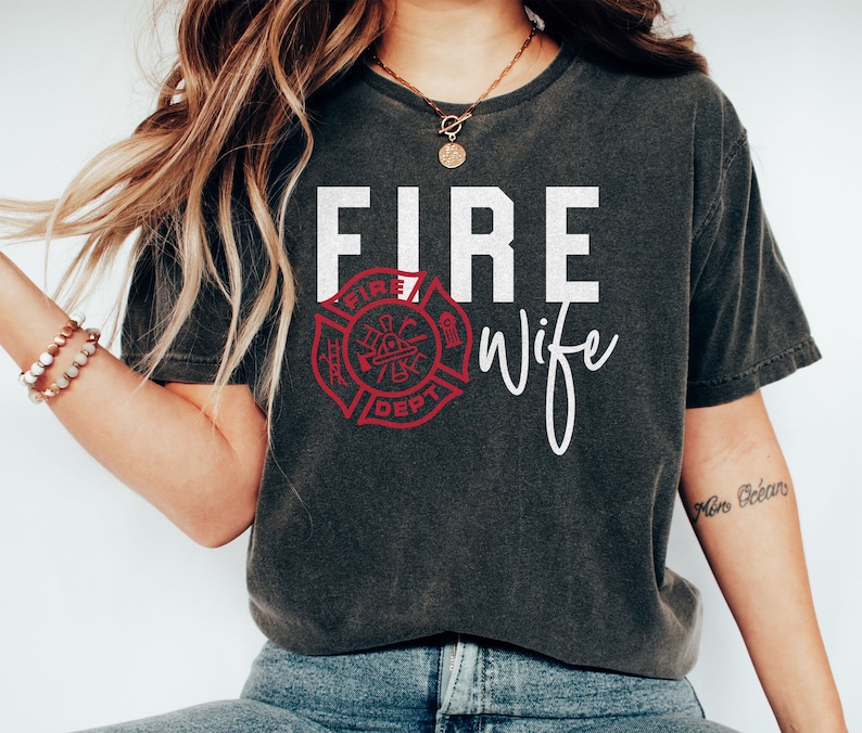 Fire Wife Shirt Firefighter Wife Smoke Jumper Engineman - Etsy