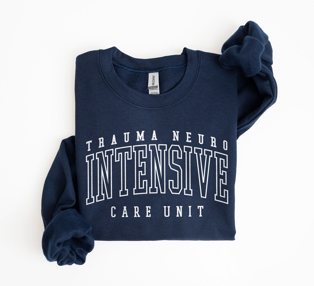 Trauma Neuro Intensive Care Unit Sweatshirt, ICU New Doctor Gift, Neuro ...