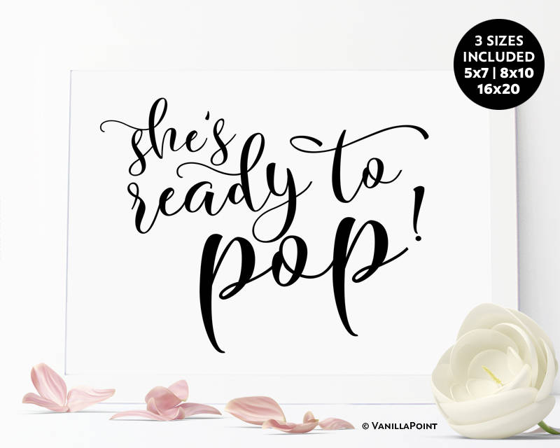 She's Ready To Pop Printable Sign She's Ready To Pop | Etsy