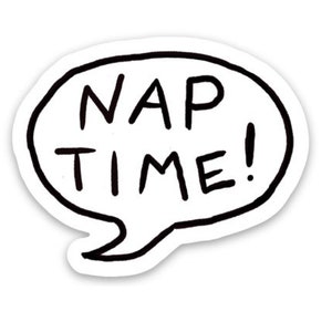 Nap Time! Vinyl Sticker - Etsy