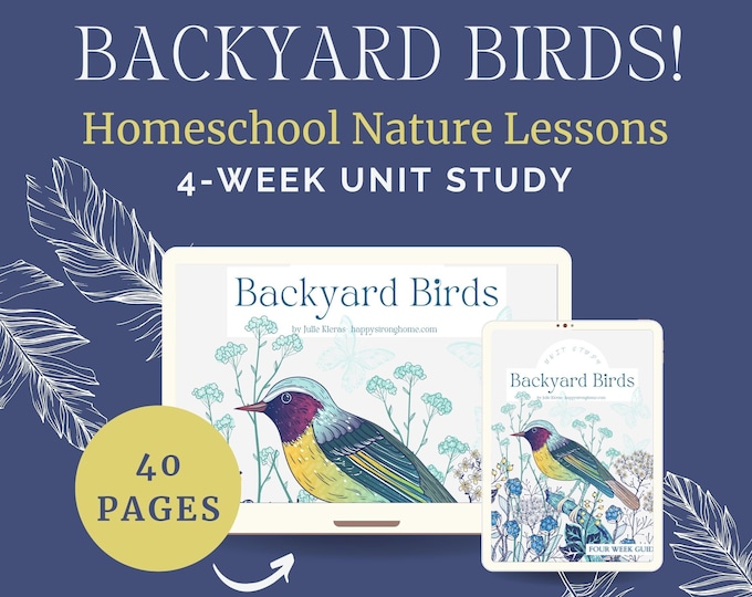 Backyard Birds 4-week Unit Study DIGITAL Printable homeschool ...