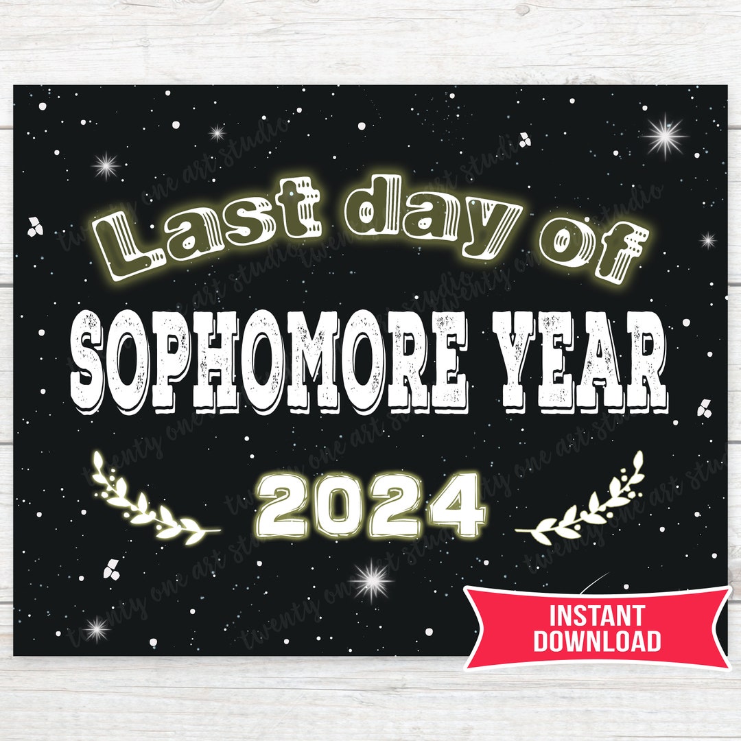 Last Day of Sophomore Year Sign Last Day of School Chalkboard Digital ...