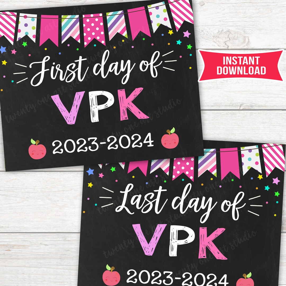 First Day and Last Day of School Signs First Day of VPK Sign - Etsy