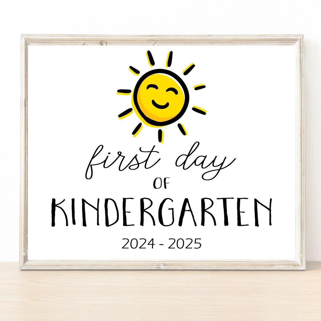 First Day of Kindergarten Sign First Day of Kindergarten White Print ...
