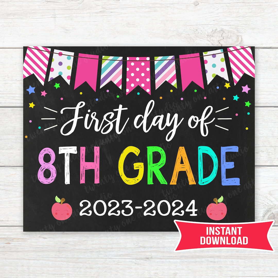 First Day of School Sign Girl First Day of Eighth Grade Sign - Etsy