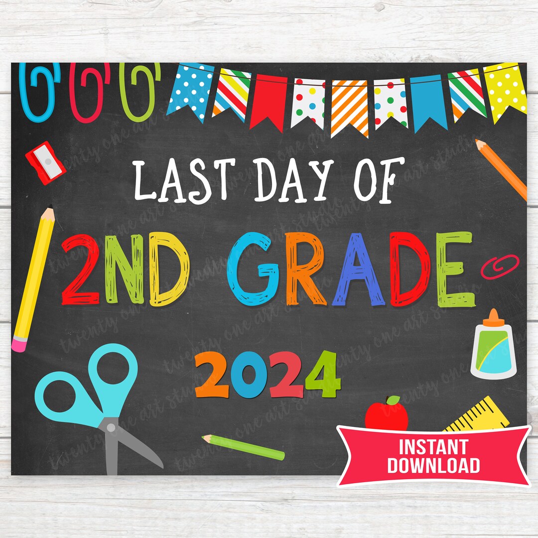 Last Day of Second Grade Sign, Last Day of 2nd Grade White Print, Photo ...