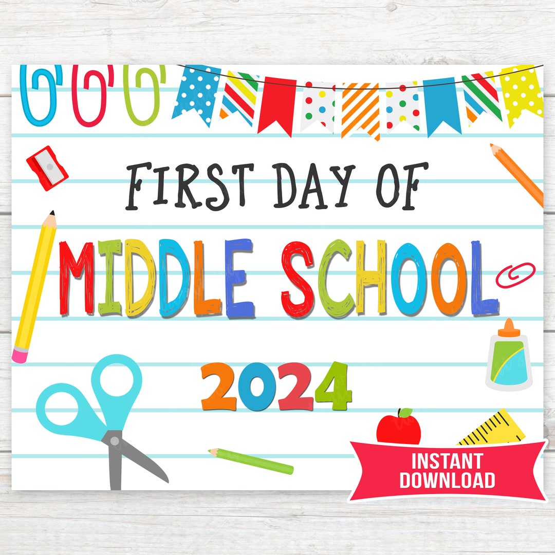 First Day of Middle School Sign, 1st Day of School White Print Photo ...