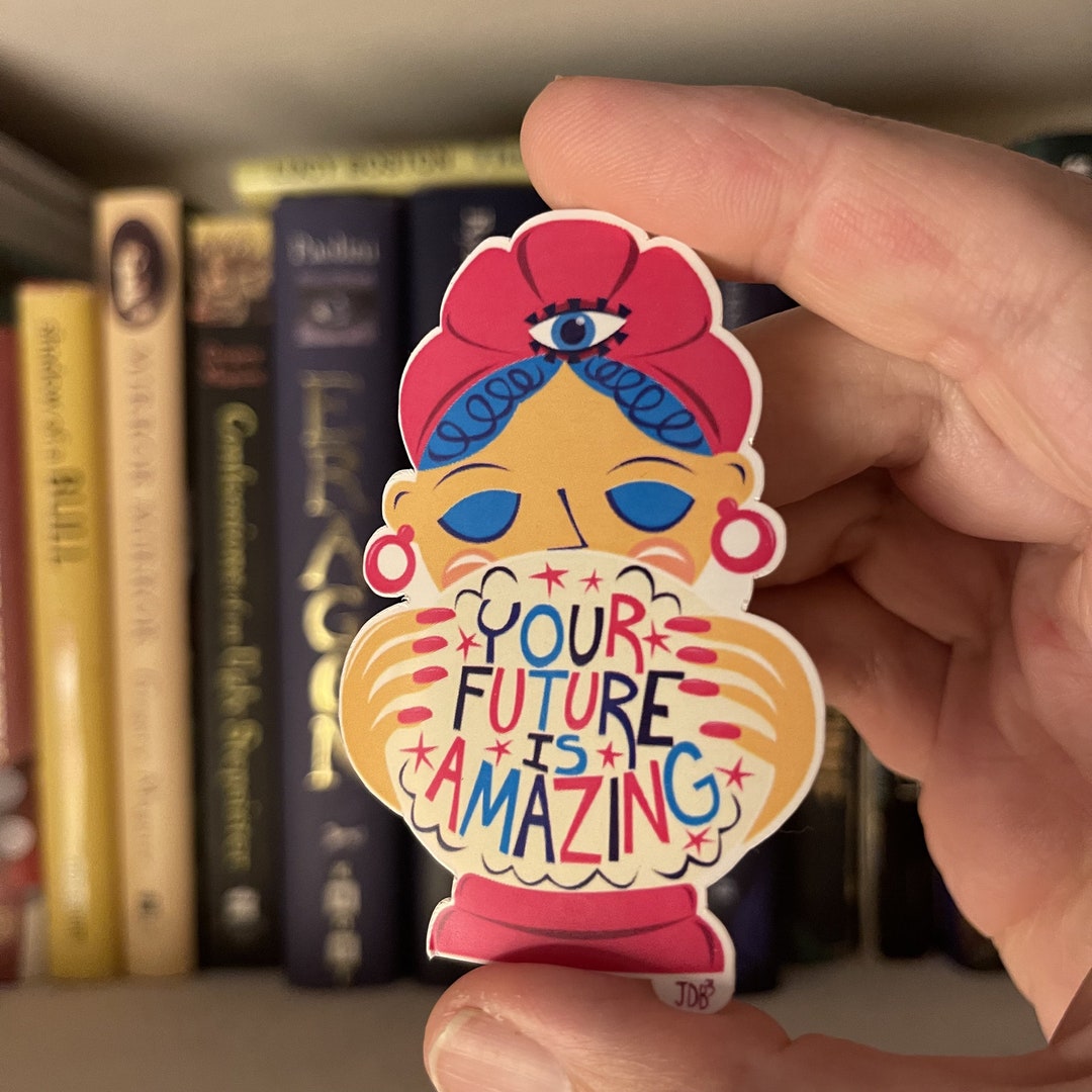 Your Future is Amazing Sticker Water-resistant Sticker Die Cut Sticker ...