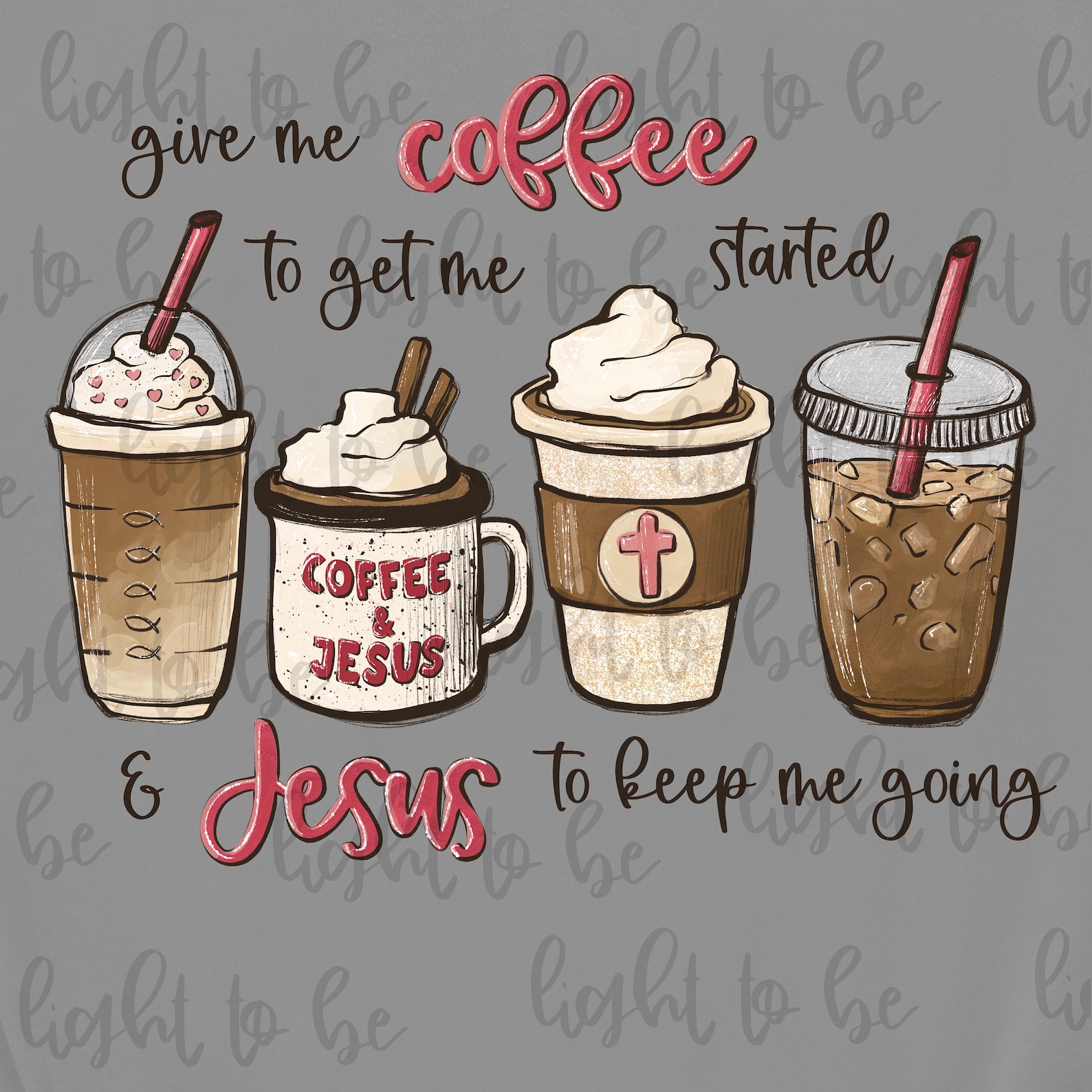 Give Me Coffee and Jesus PNG Latte Starbucks Religious | Etsy
