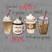 Give Me Coffee and Jesus PNG, Latte Religious Christian Cute Funny ...