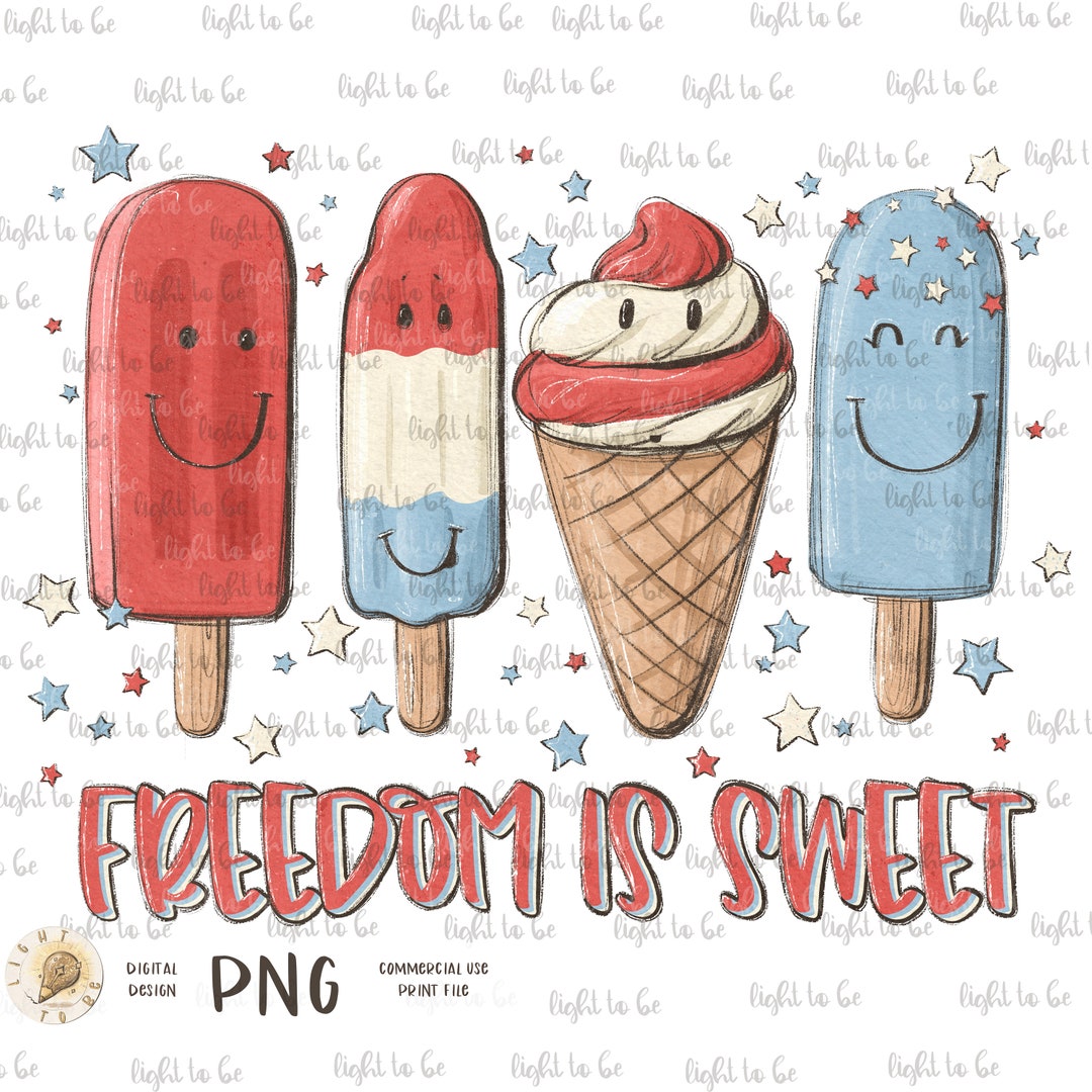 Freedom is Sweet PNG, USA 4th of July, Red White Blue, Independence Day ...