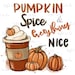 Fall Pumpkin Spice PNG, Everything Nice Coffee Fall Star Warm Cozy ...