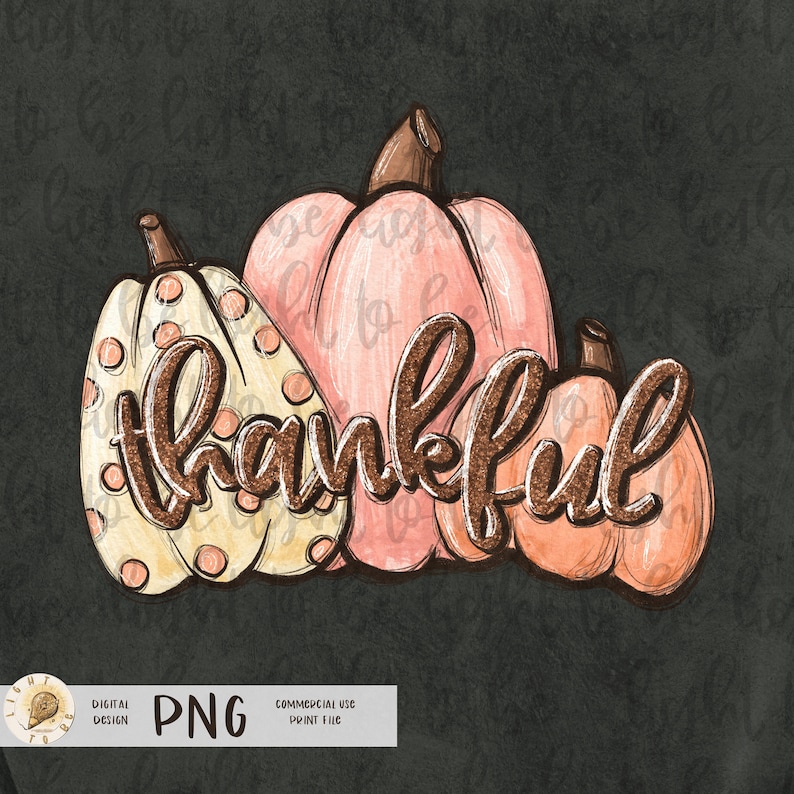 Thankful Pumpkins PNG: Thanksgiving Fall Graphic (digital Download) - Etsy