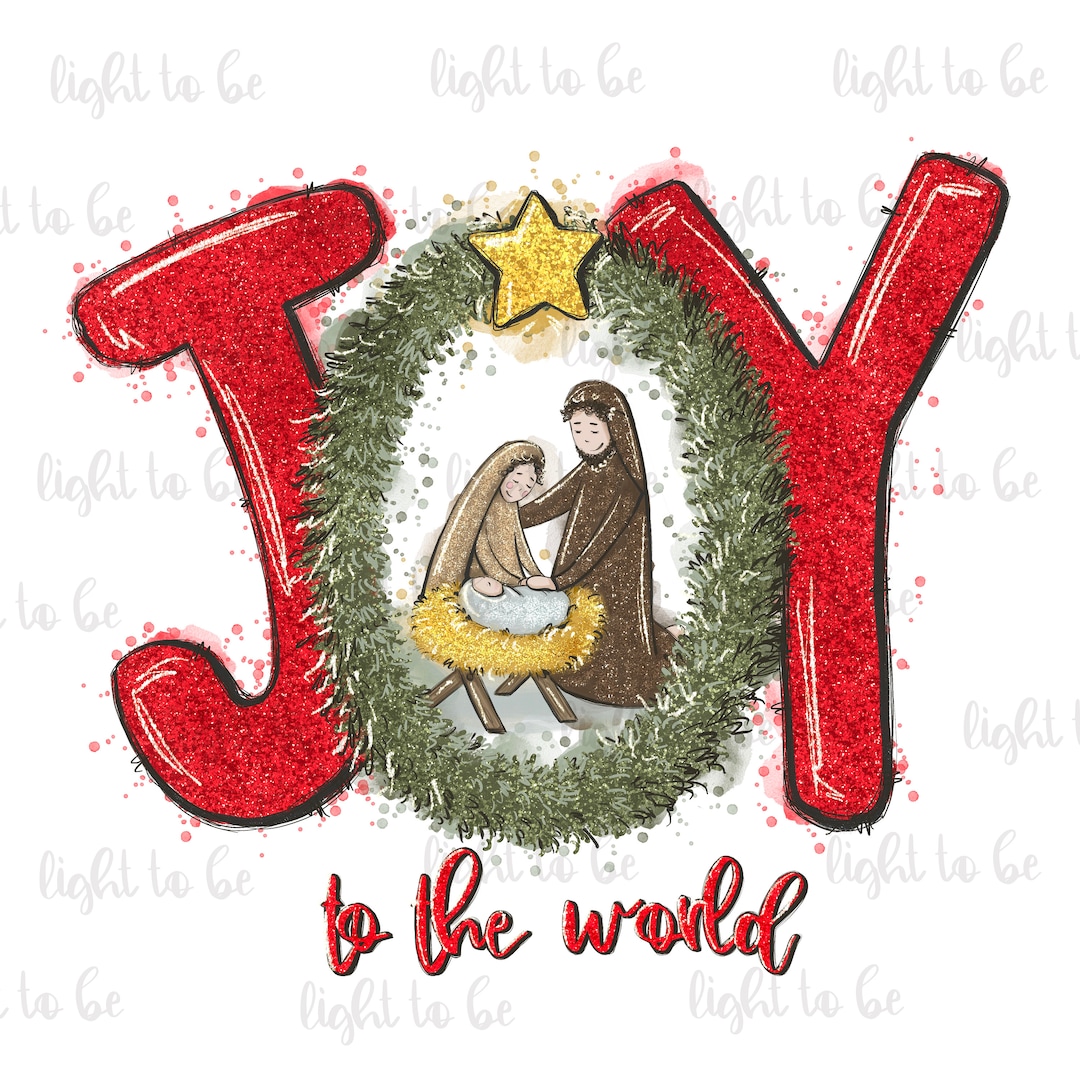 Joy to the World PNG, Christian Christmas, Baby Jesus, Warm Cozy Winter ...