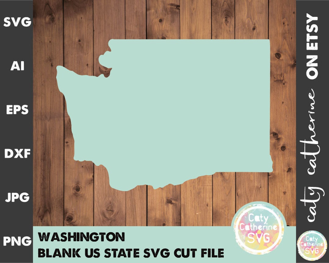 Washington Blank Template US State SVG Cut File // Commercial - Etsy