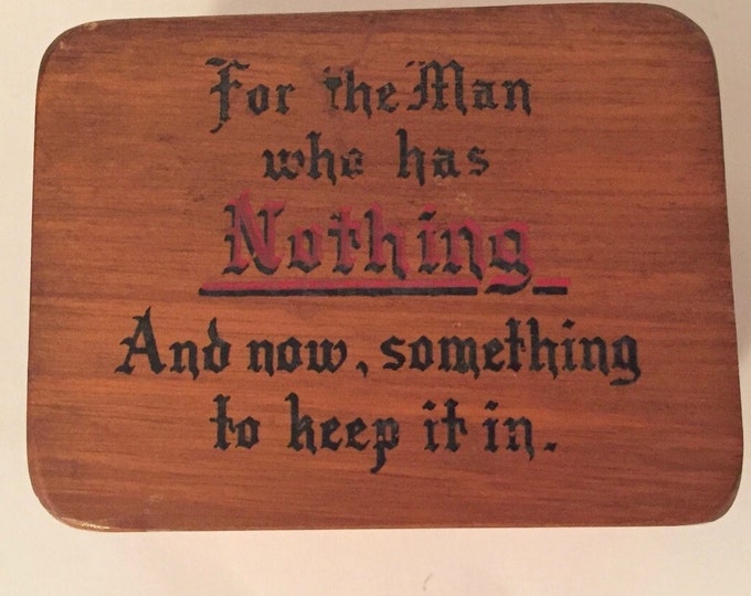 For the Man Who Has Nothing Wooden Box Fun Retro Vintage Gag Gifts Male ...
