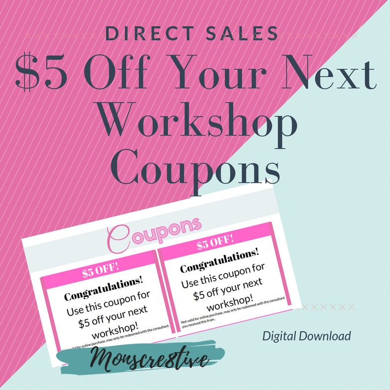 Direct Sales 5 Dollar off Your Next Workshop Discount Rewards Program ...