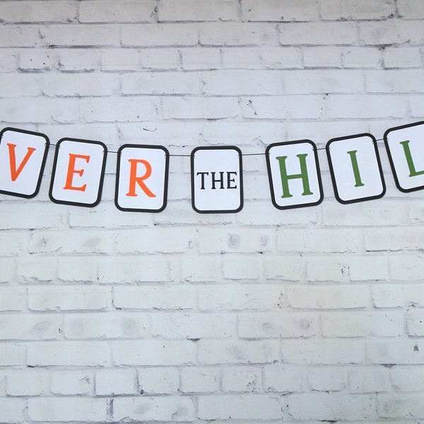 Over the Hill Sign - Etsy
