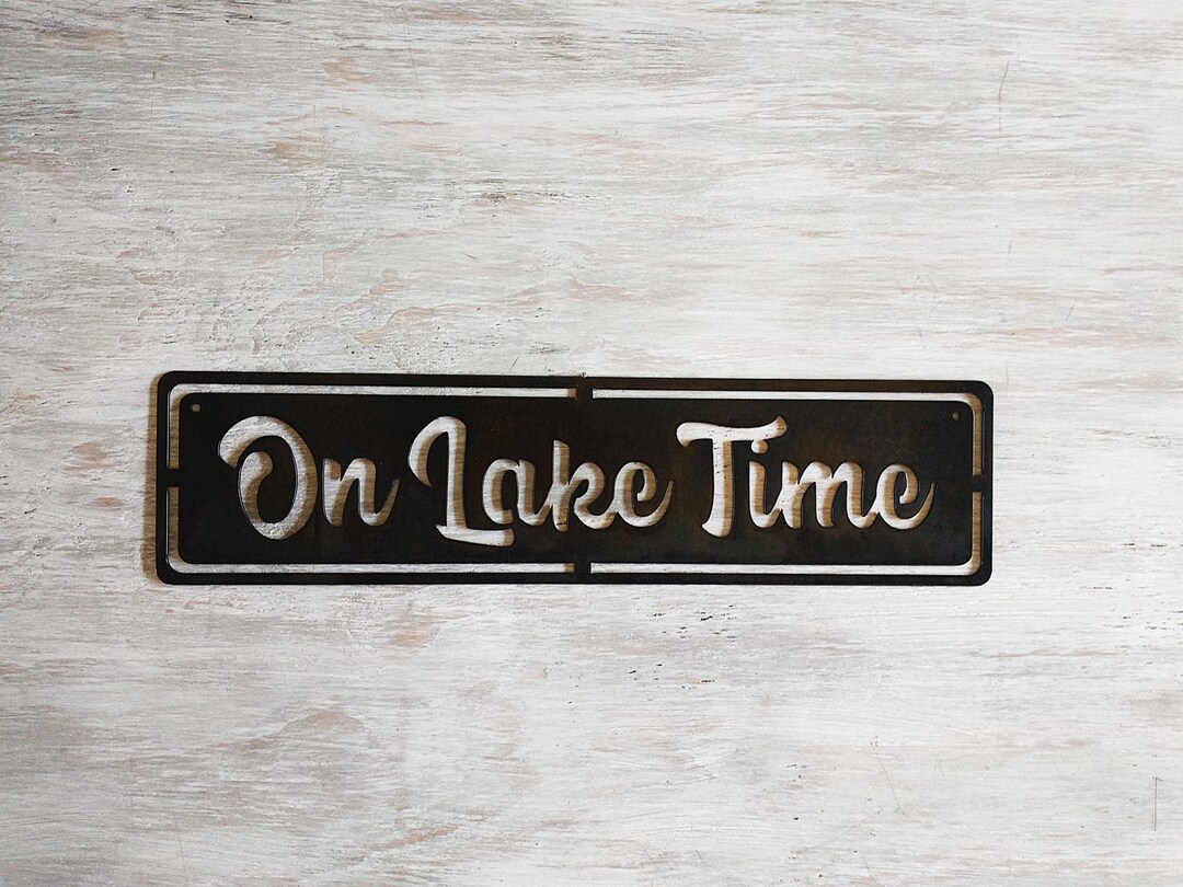 On Lake Time Metal Sign: Lakehouse Wall Decor - Etsy