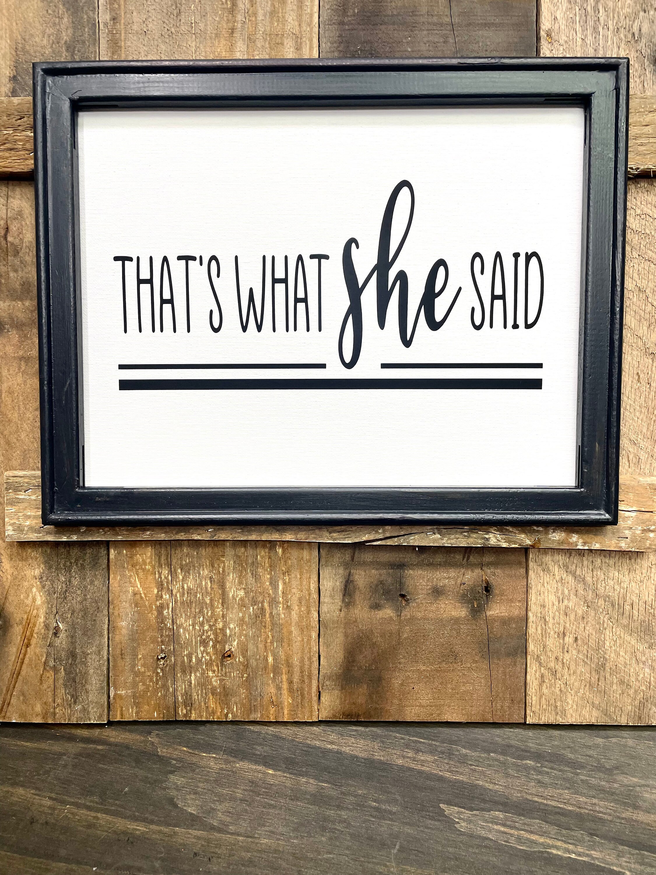 The Office - That's What She Said - Michael Scott Sign - Etsy