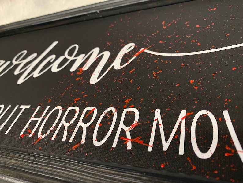 Horror Movies Welcome Sign - Etsy