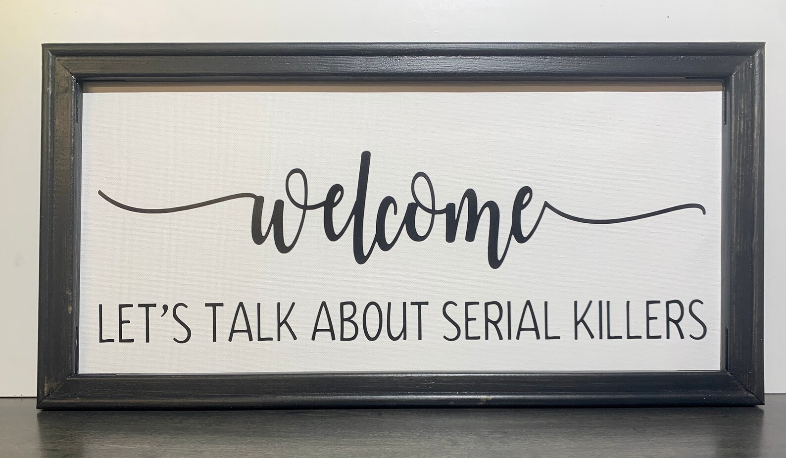 Serial Killer Welcome Sign - Etsy