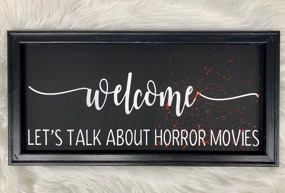 Horror Movies Welcome Sign - Etsy