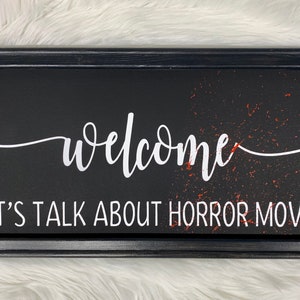 Horror Movies Welcome Sign - Etsy