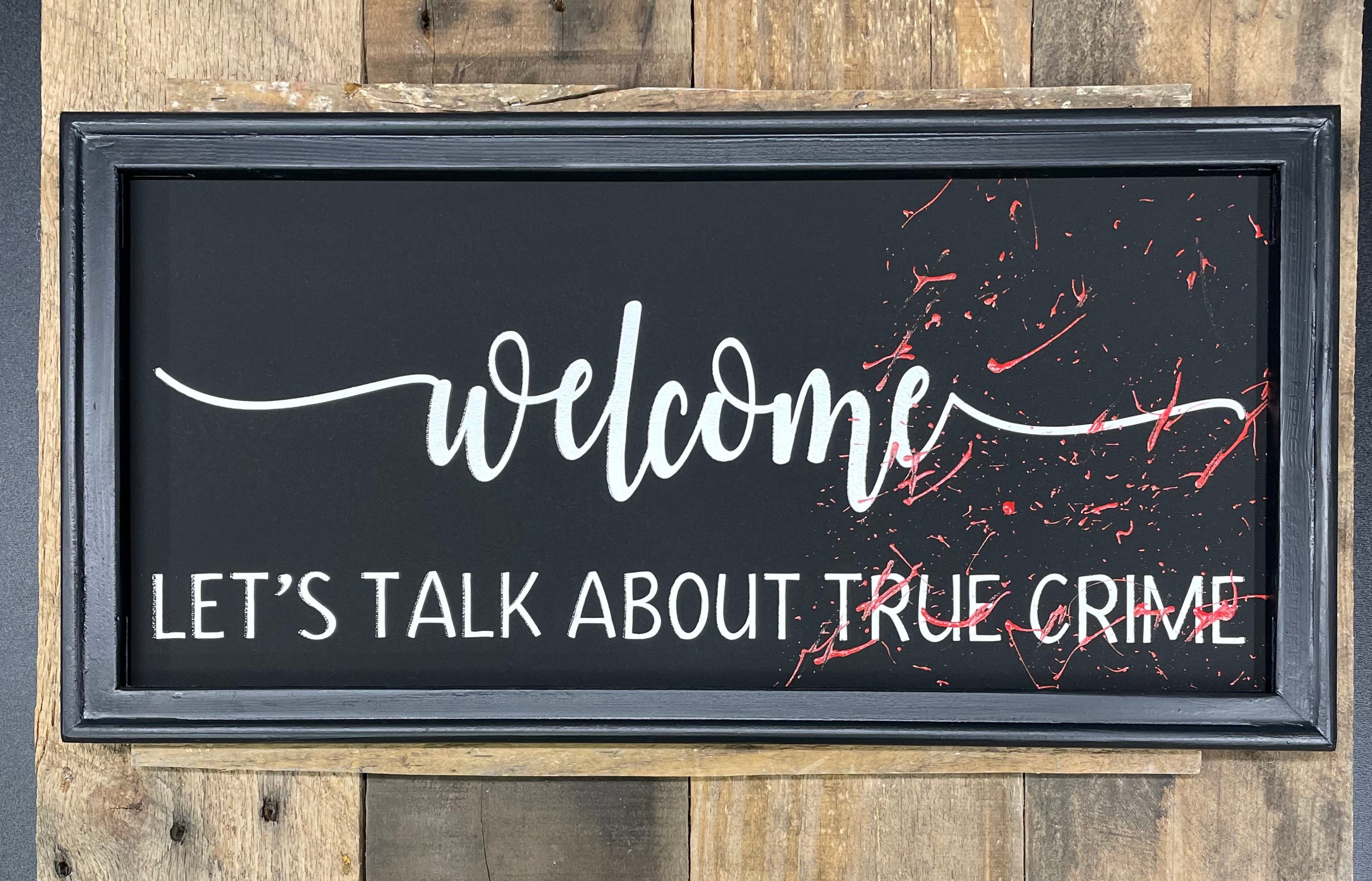 Welcome Sign True Crime - Etsy