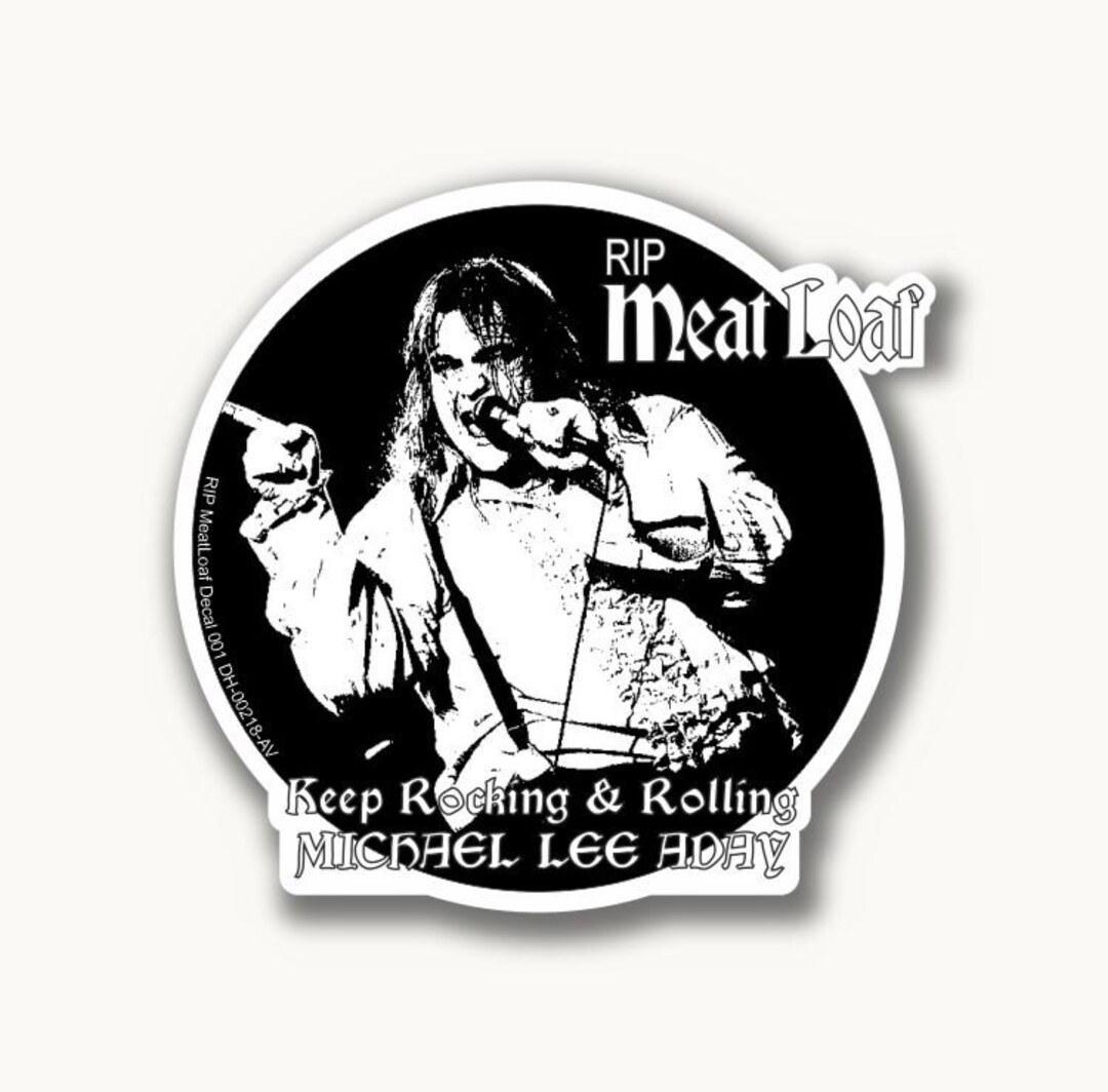 RIP Meatloaf Decal 001 - Etsy