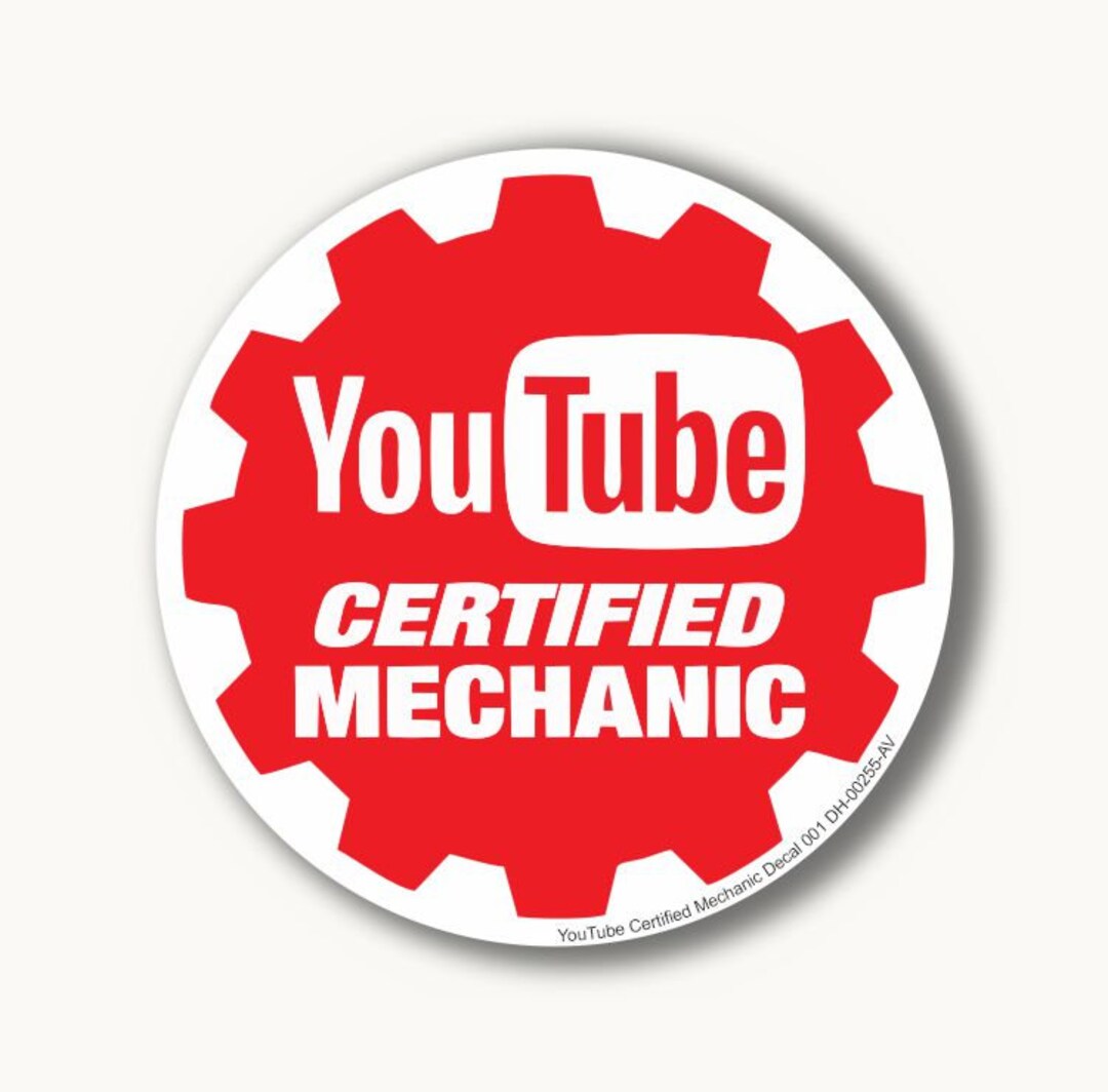 Youtube Certified Mechanic Decal 001 - Etsy