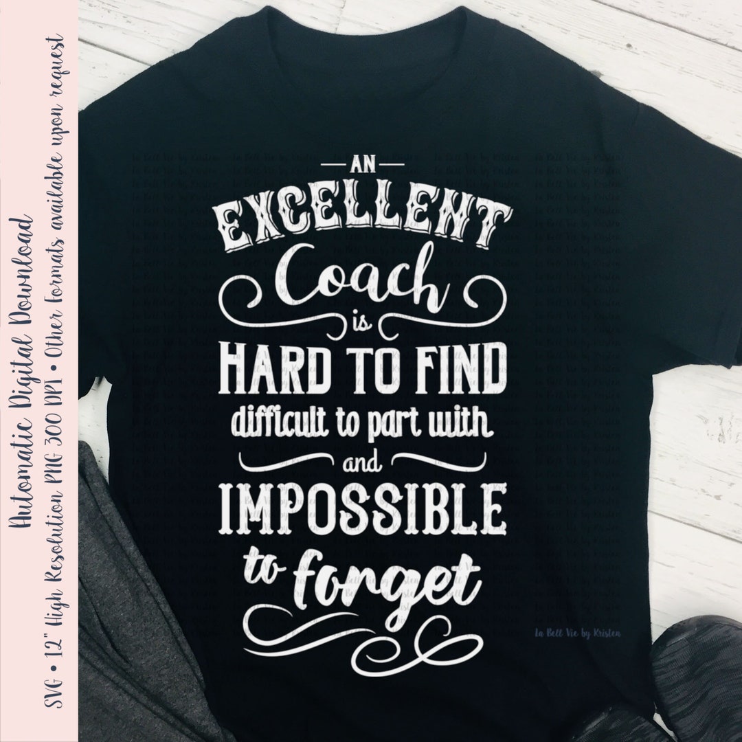 Excellent Coach SVG & PNG Cut File - Etsy
