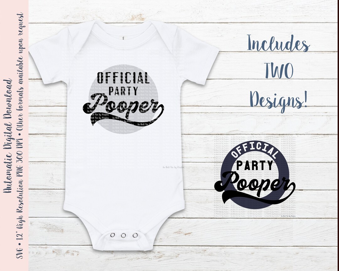 Official Party Pooper Funny Humorous Punny SVG & PNG Cut File - Etsy