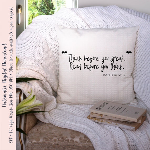 Think Before You Speak Read Before You Think Quote SVG & PNG | Etsy