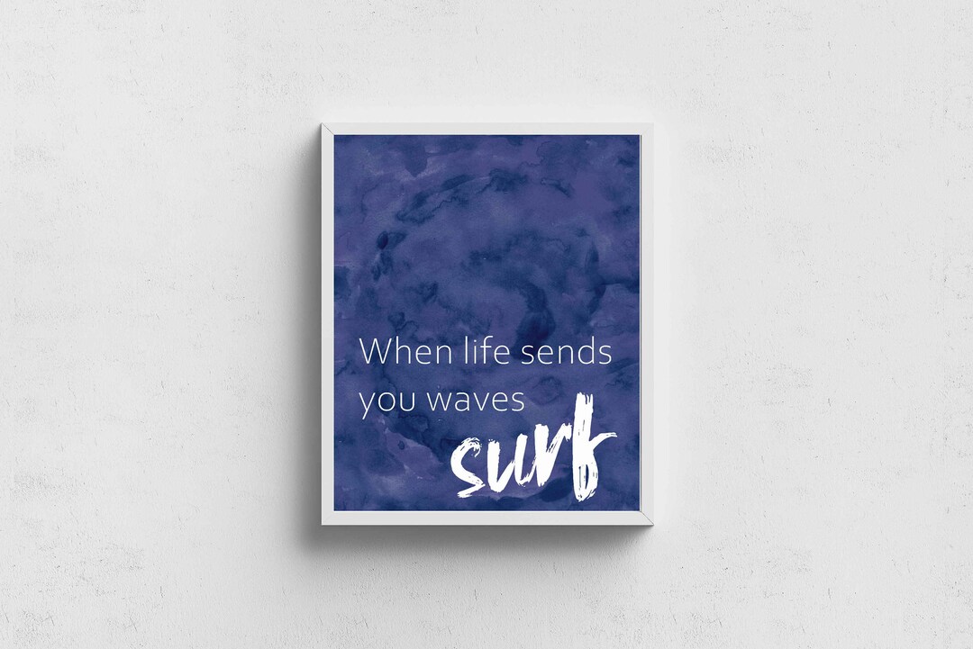 When Life Sends You Waves Surf Wall Print A4 A3 Beach - Etsy