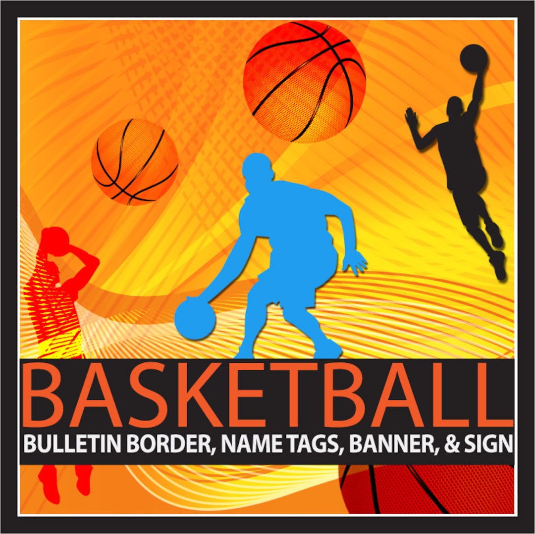 Basketball Theme, Sports Classroom, NBA, Bulletin Border, March Madness ...