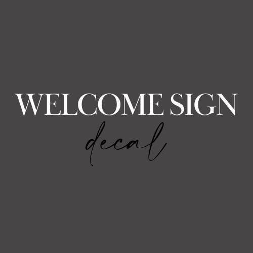 Welcome Sign Decal | Wedding Welcome Sign Decal | Decal for Welcome ...