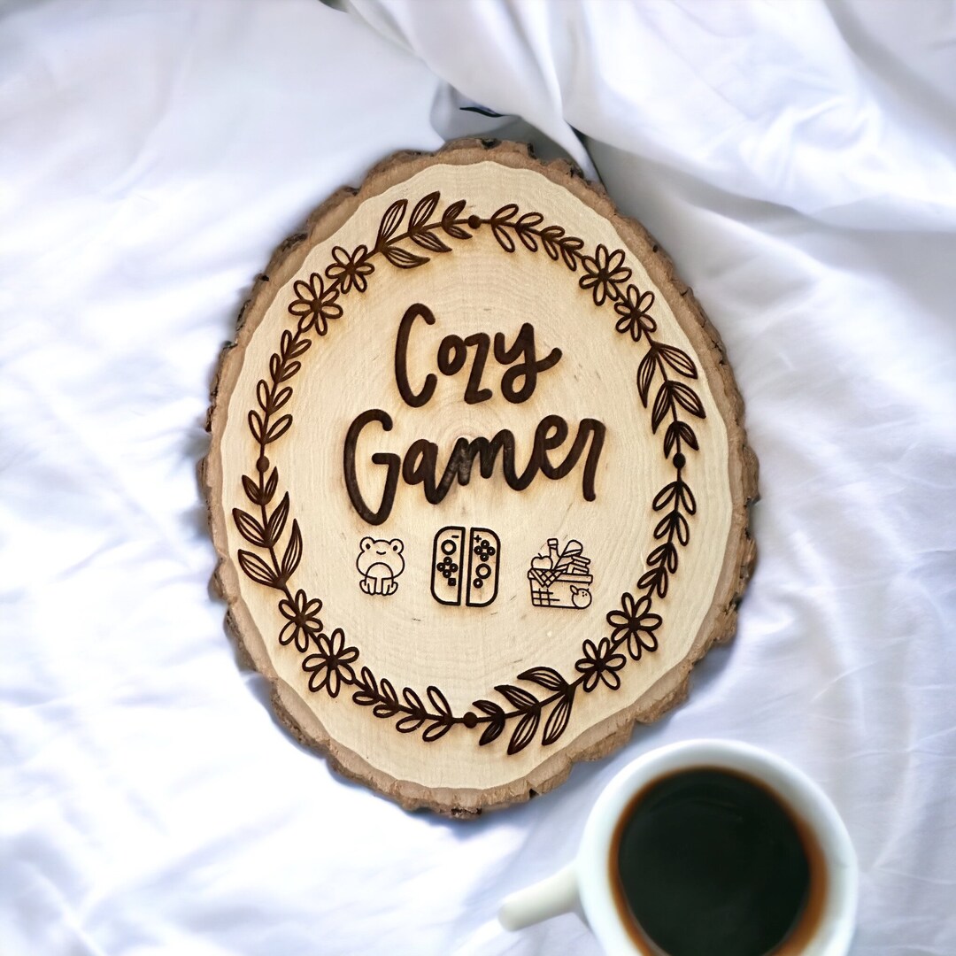 Cozy Games Cozy Gamers Cozy Gaming Laser Engraved Floral Wood Sign - Etsy