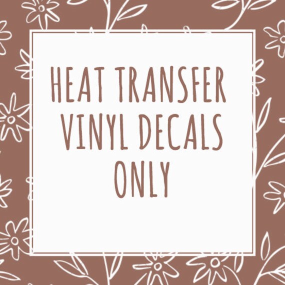 Heat Transfer Vinyl Decals/Names/Personalized Gifts/Wedding | Etsy