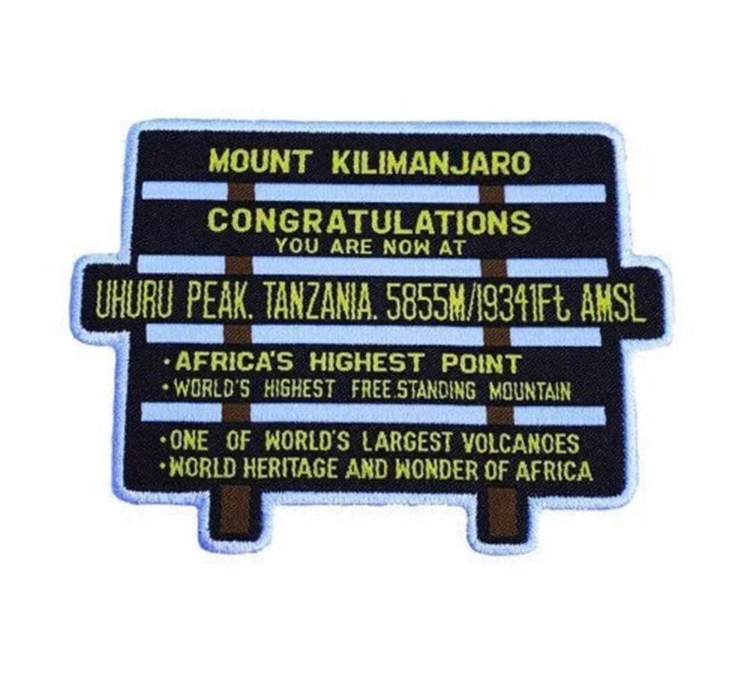 Mount Kilimanjaro Patch (3.5”) Uhuru Peak Tanzania Summit Sign Iron/sew ...