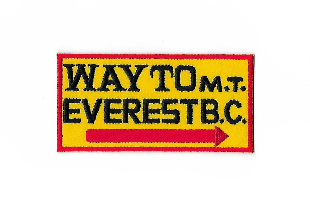 Way to Mount Everest Base Camp Sign Patch (4 Inch) Embroidered Iron/sew ...