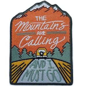 The Mountains Are Calling and I Must Go Patch (4 Inch) Iron/sew-on Badge Camper Van Explore ...