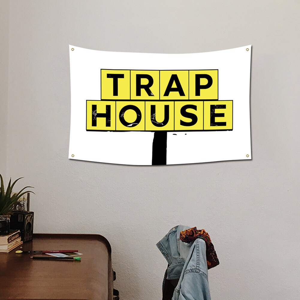 Trap House Flag 3x5 Feet Banner Outdoor Banner,funny Poster UV ...
