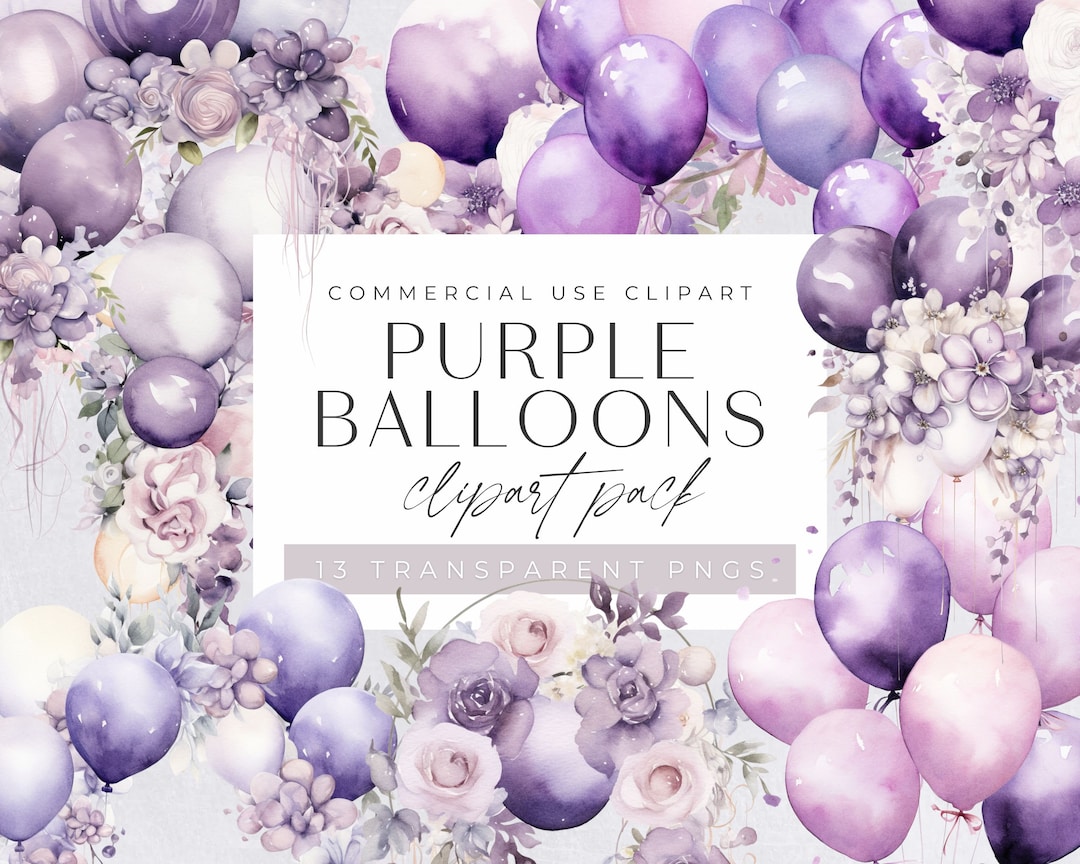 Purple Balloons Clipart, Birthday Party Decorations, Girl, Kids, Floral ...