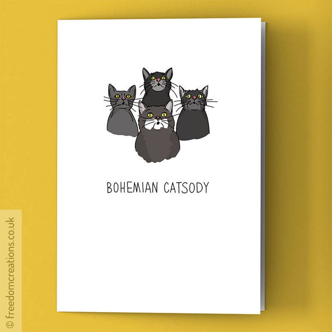 Queen Card - Cats Card - Bohemian Catsody - Funny Music Pun, Blank ...