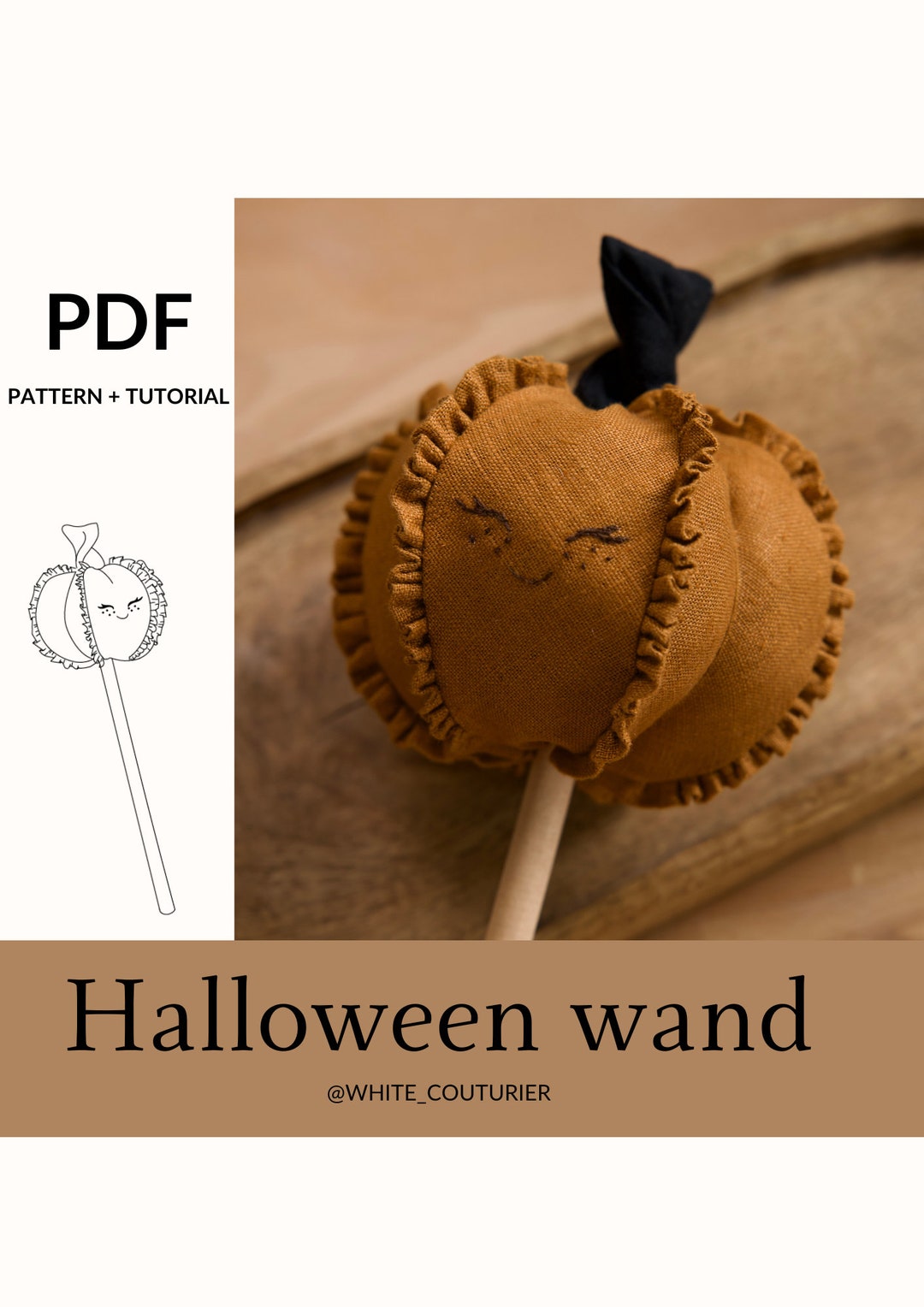 Pumpkin Wand for Halloween Sewing Pattern PDF and Tutorial, Baby ...