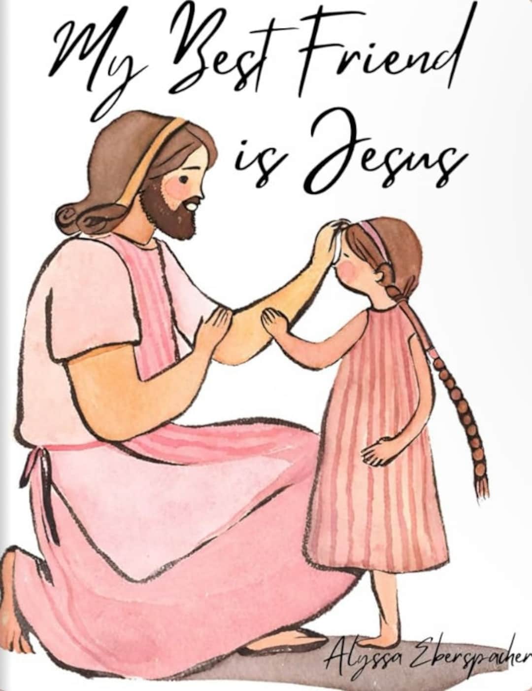 My Best Friend is Jesus - Etsy