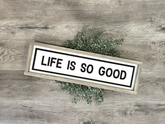 Life is So Good border framed wood sign painted | Etsy