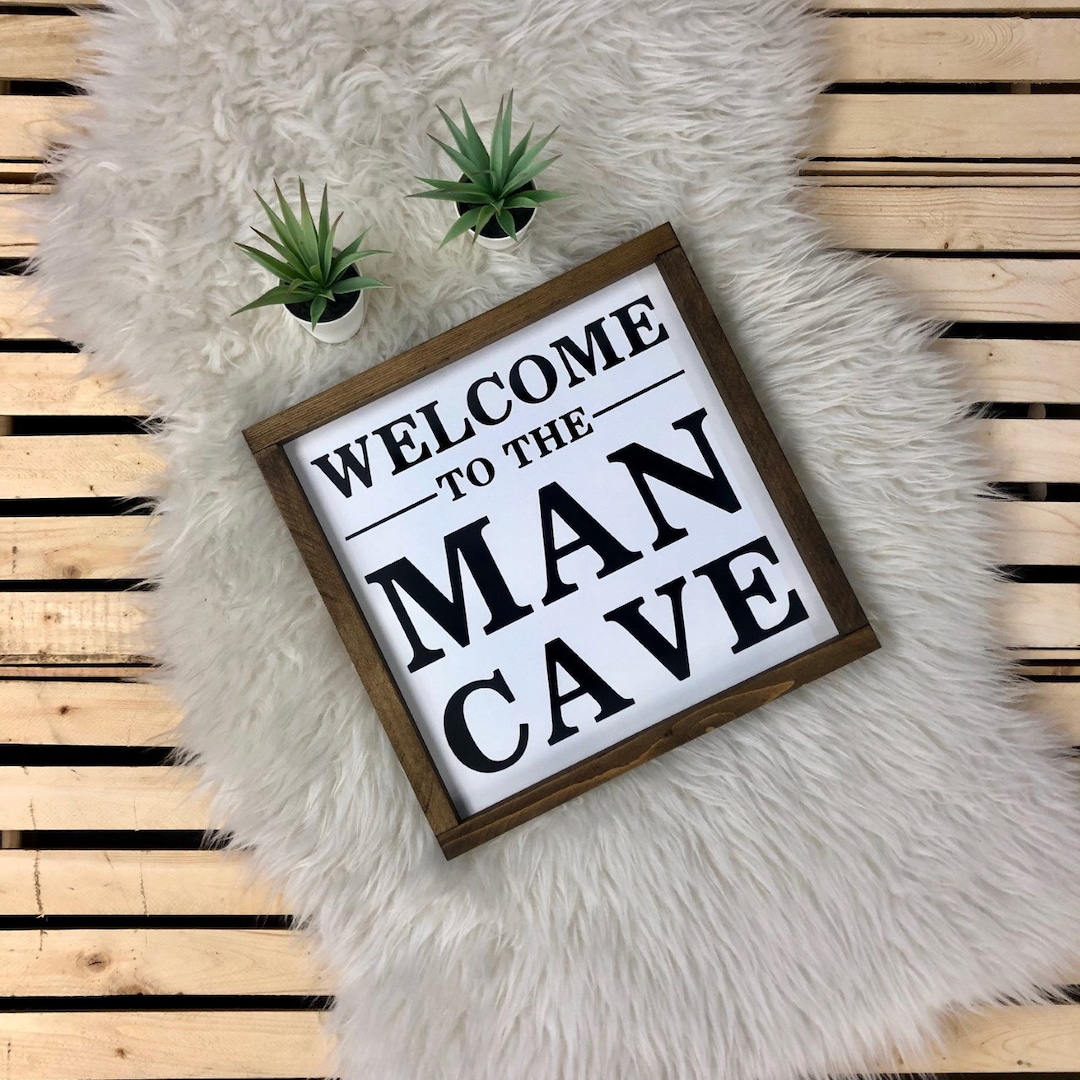Welcome to the Man Cave - Framed, Wood Sign - Rustic - Farmhouse ...