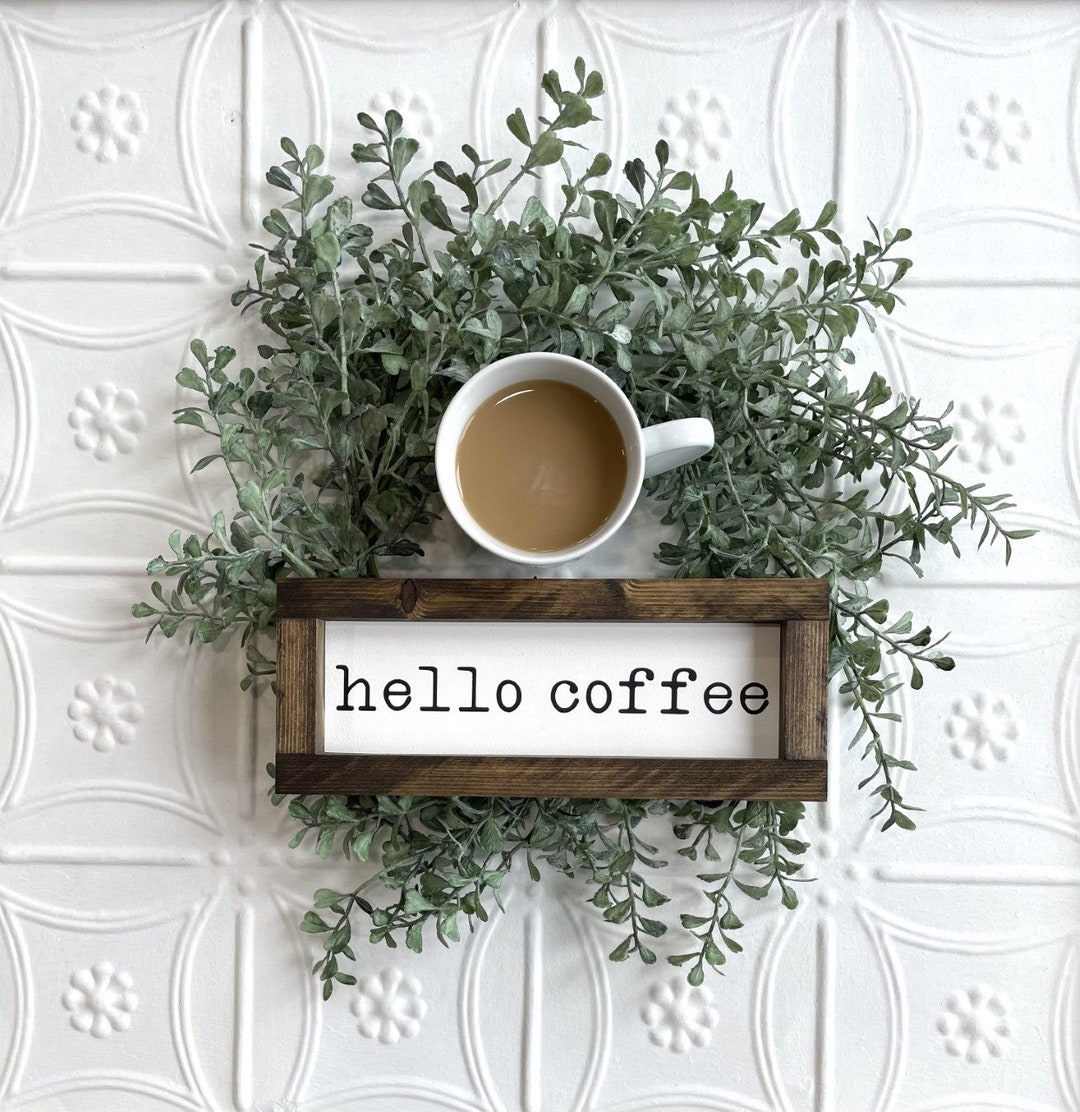Hello Coffee - Framed, Wood Sign - Painted Lettering - Coffee Lover ...